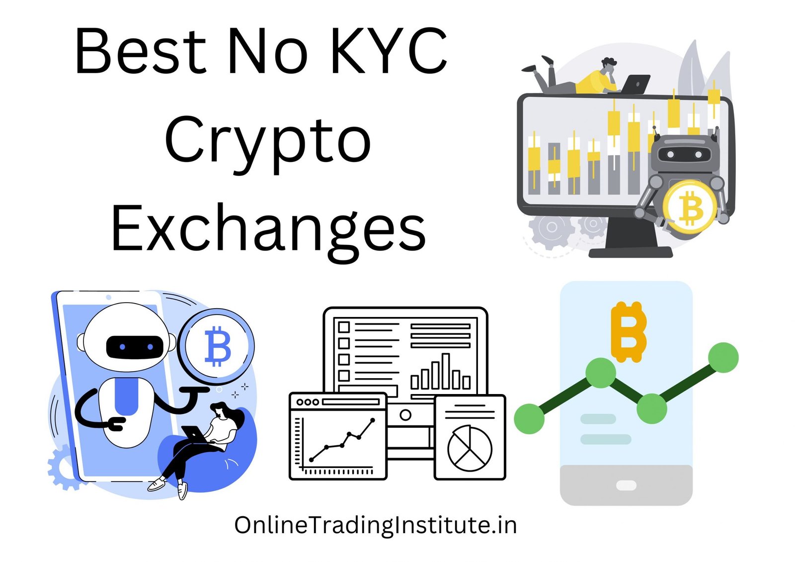 10 Best No KYC Crypto Exchanges With No Withdrawal Limit