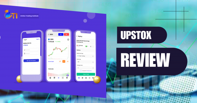 Upstox Review: Account Opening, Brokerage Charges, Trading platforms and Margin Exposure