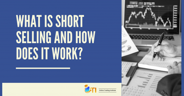 Short Selling Explained: How it Works and Why it Matters in Finance