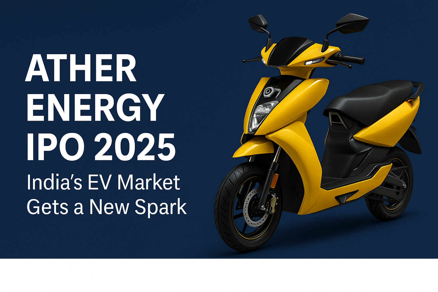 Ather Energy IPO 2025: India's EV Market Gets a New Spark